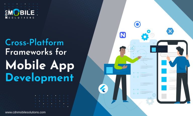 Best Cross-Platform Frameworks for Mobile App Development - Blog